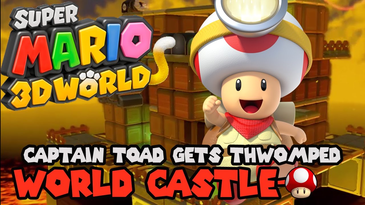 Super Mario 3D World - CAPTAIN TOAD GETS THWOMPED (World Castle-Toad ...