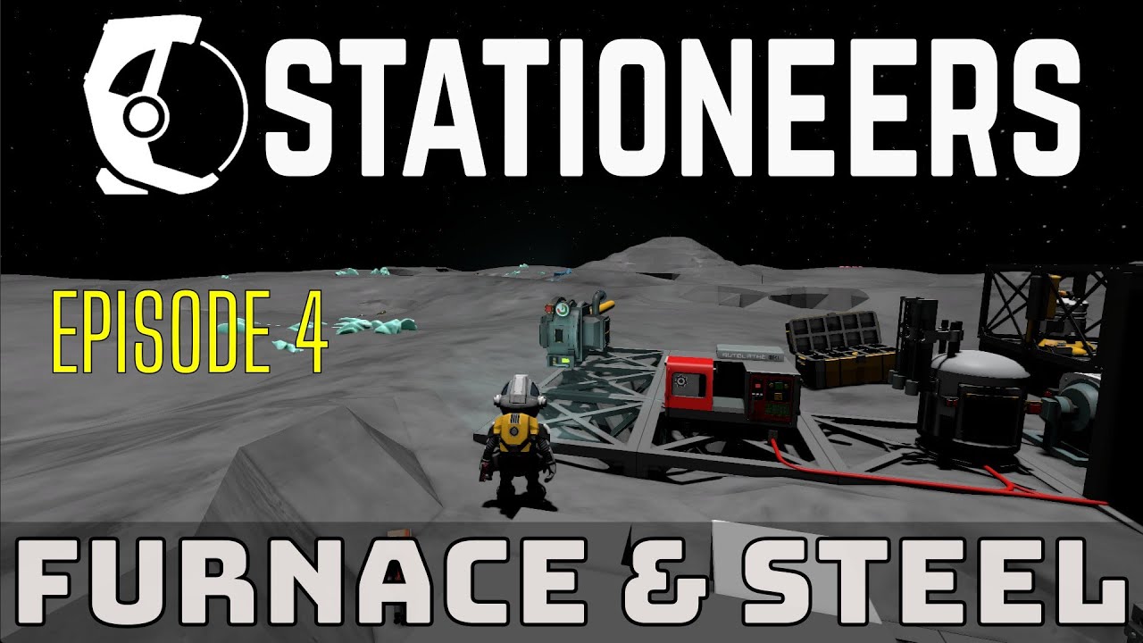 Stationeers 2025 - New Player Tutorial Guide - Episode 4: Furnace & Steel - Moon - YouTube