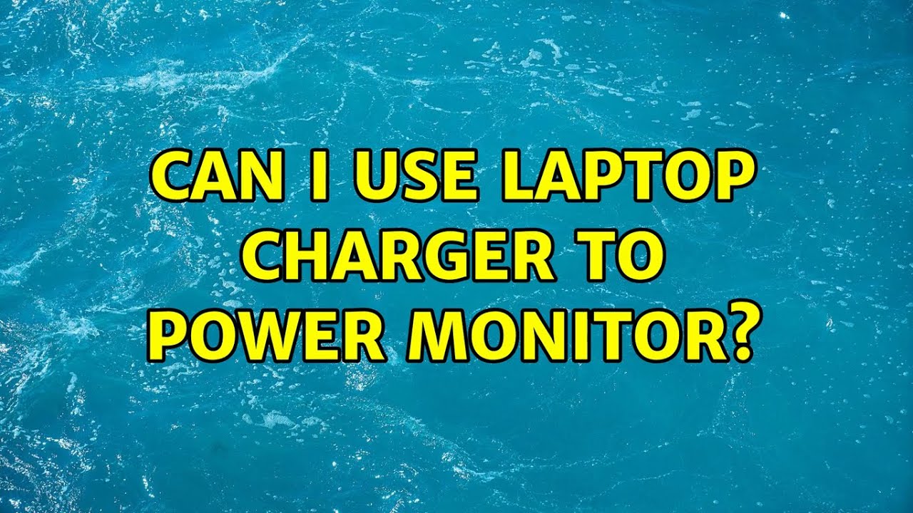 Can I use laptop charger to power monitor? - YouTube