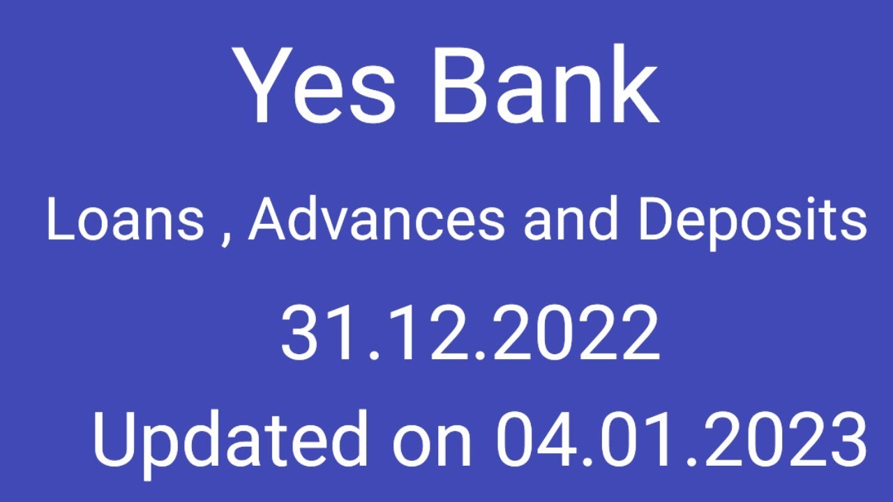 Yes Bank , Loans , Deposits Q3 🌄 Yes Bank Latest News Today 🌄 Yes Bank ...