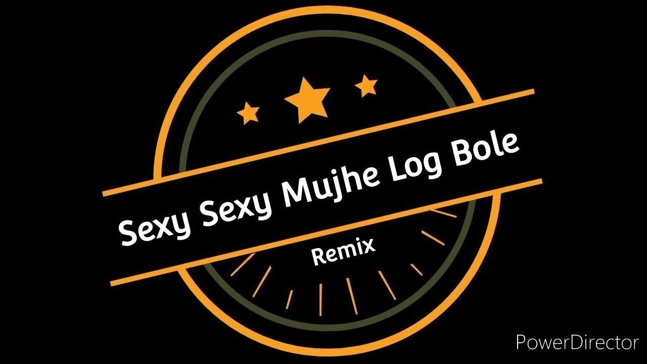 Sexy Sexy Mujhe Log Bole Remix @beattobeatsofficial - YouTube