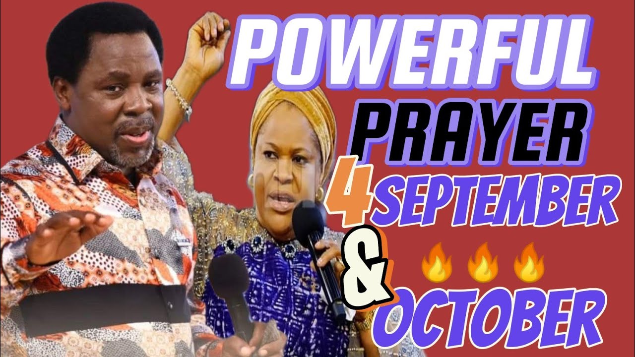POWERFUL Deliverance PRAYER FOR September and October || Prophet TB ...