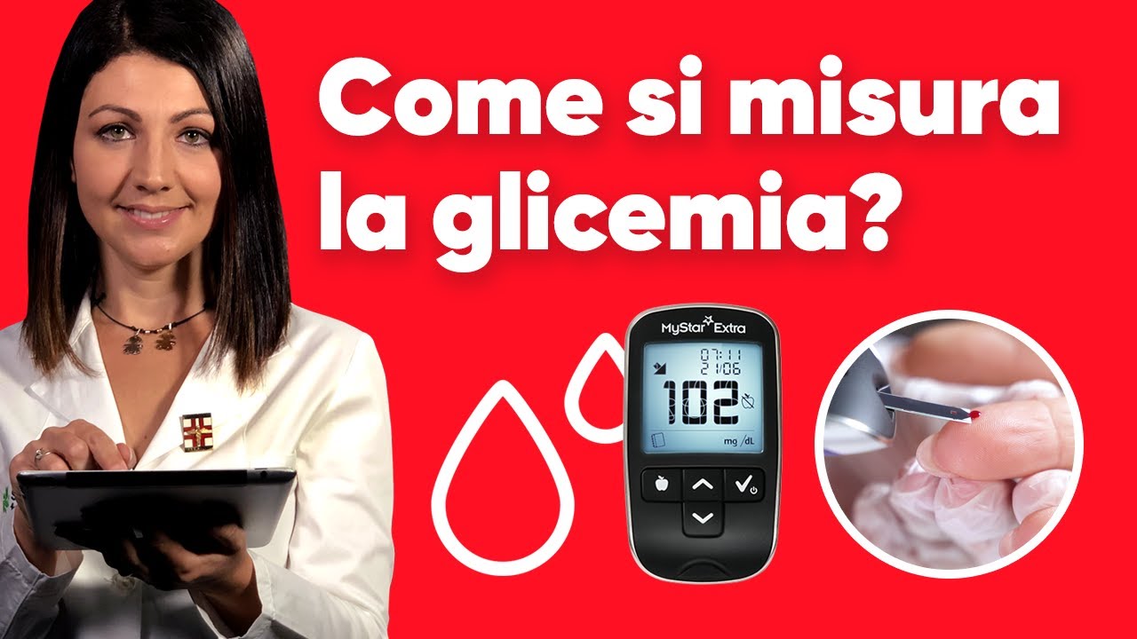 Glicemia: cos'è, come e quando misurarla? Il video tutorial col ...