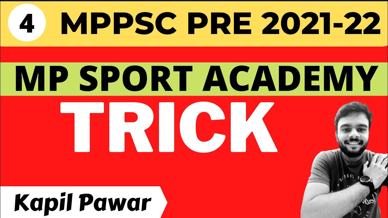 MP SPORTS ACADEMY TRICKS|KAPIL PAWAR|MPPSC PRE 2021-2022 - YouTube