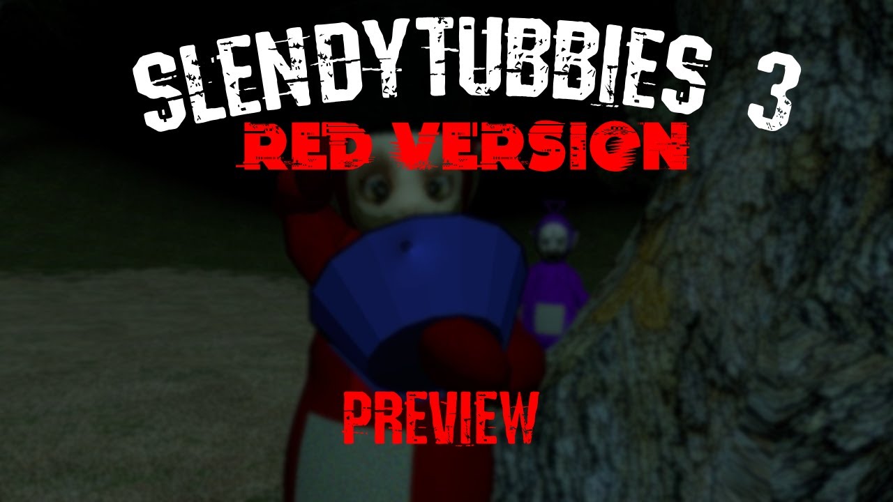 Slendytubbies 3 Red Version | Preview - YouTube