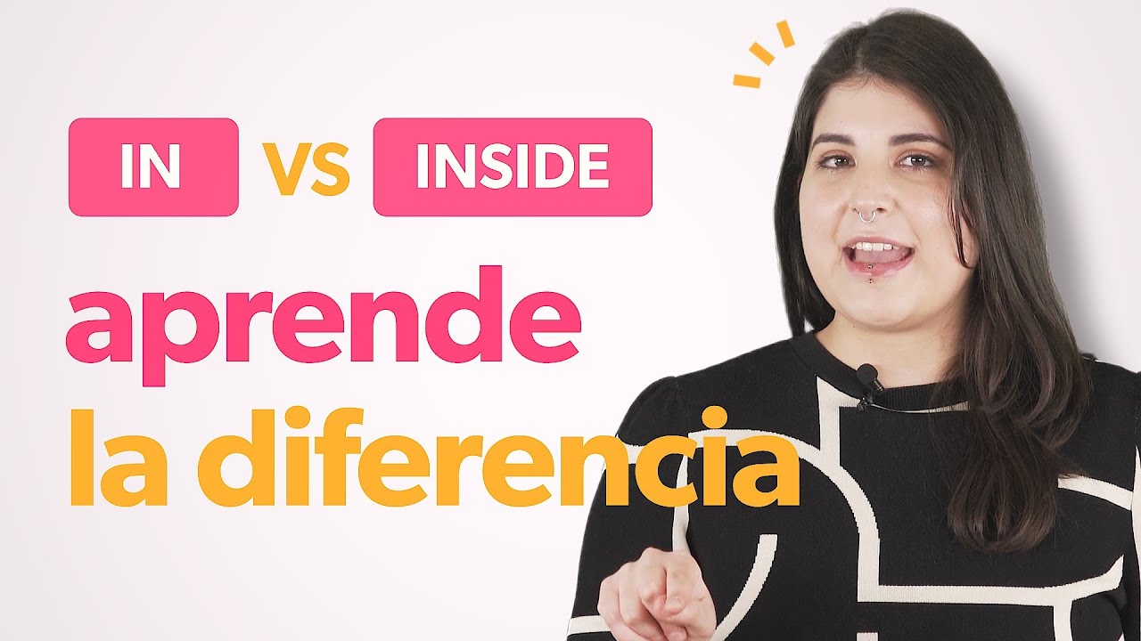 "In" vs "Inside" aprende la diferncia! - YouTube