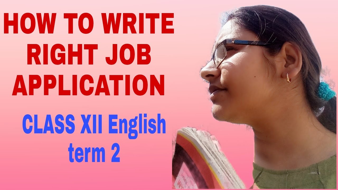 JOB APPLICATION CLASS XII English term 2 English - YouTube