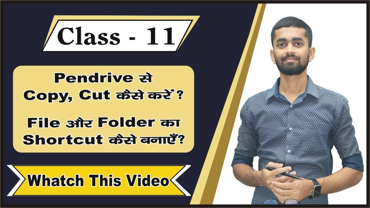 Class 11 How To Copy From Pendrive How To Create Shortcut File Or Class 11 How To Copy From Pendrive How To Create Shortcut File Or
