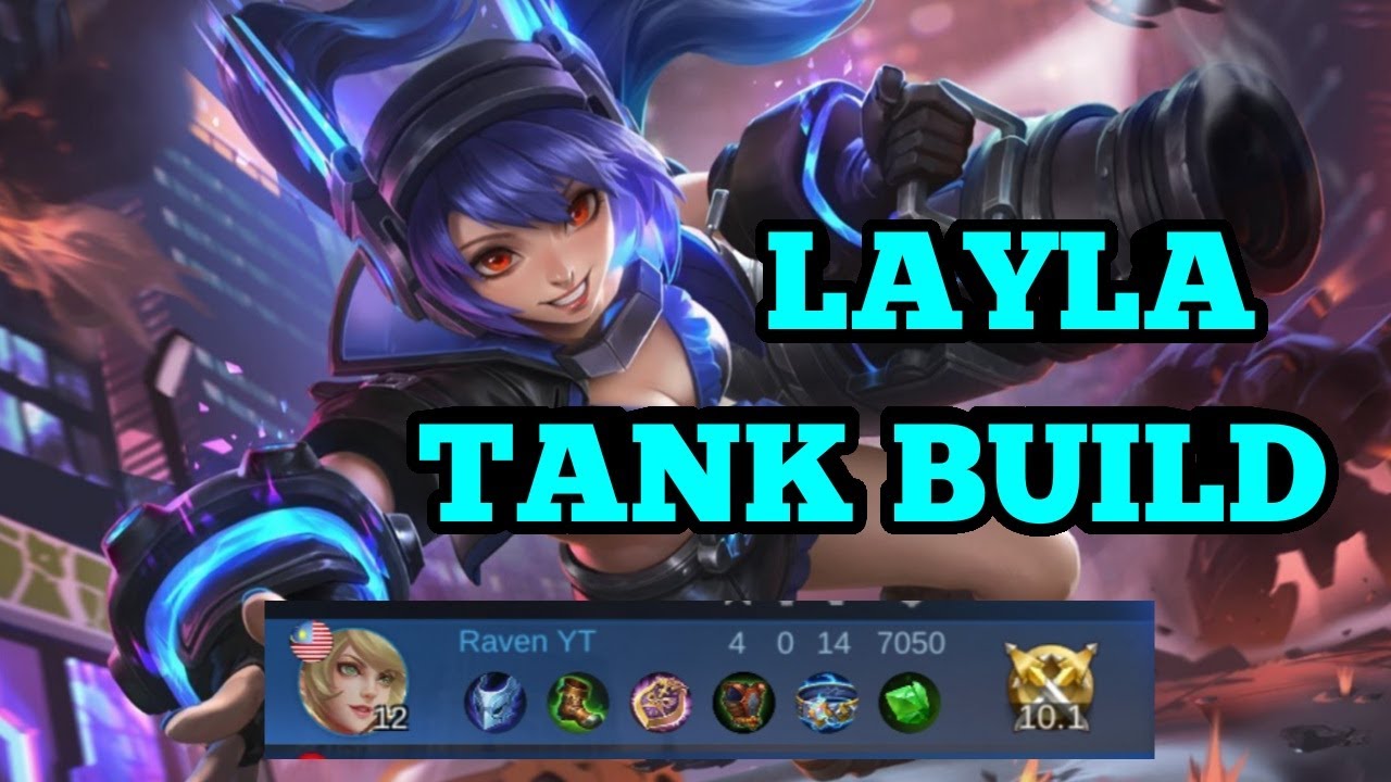 LAYLA TANK BUILD OMG CARRY THE TEAM TO WIN TROLL BUILD MOBILE LEGENDS ...