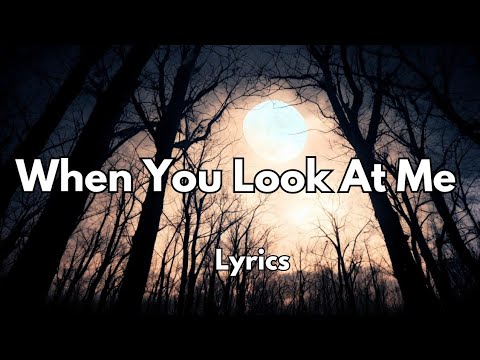 When You Look At Me 💞 (Lyrics) Romantic Love Music Song 🎹 - YouTube