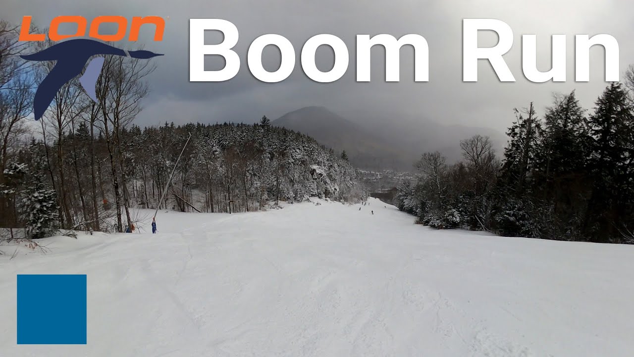 Loon Mountain - Boom Run - YouTube