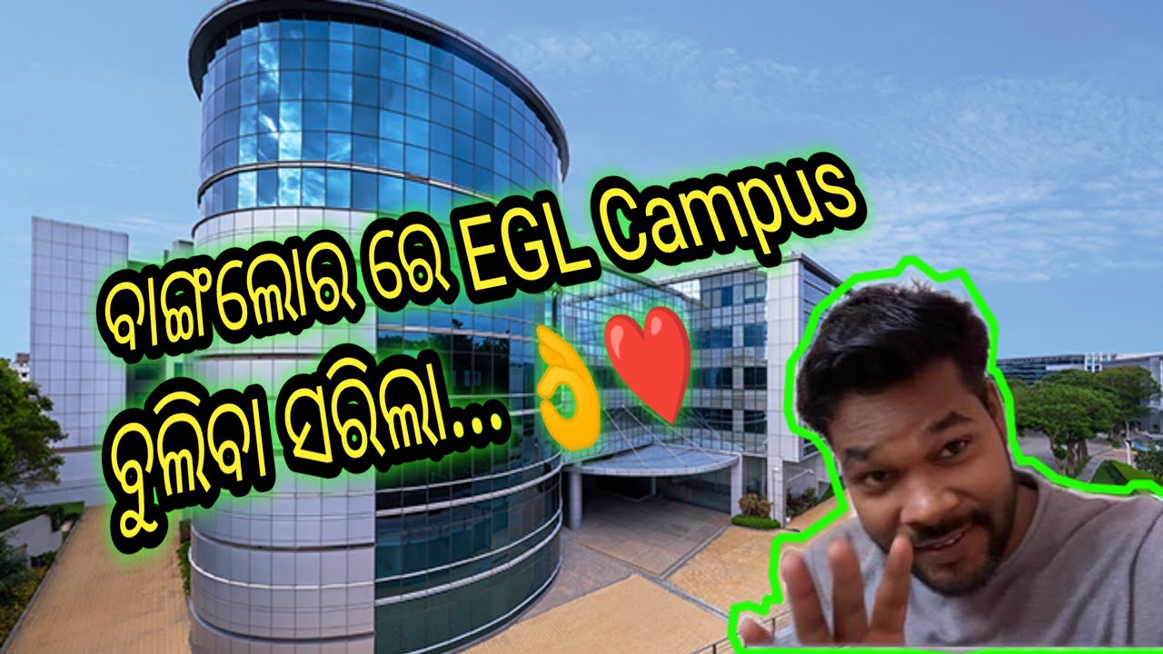 EGL CAMPUS, Domlur,Banglore || #youtube #banglore #karnataka #vlog # ...
