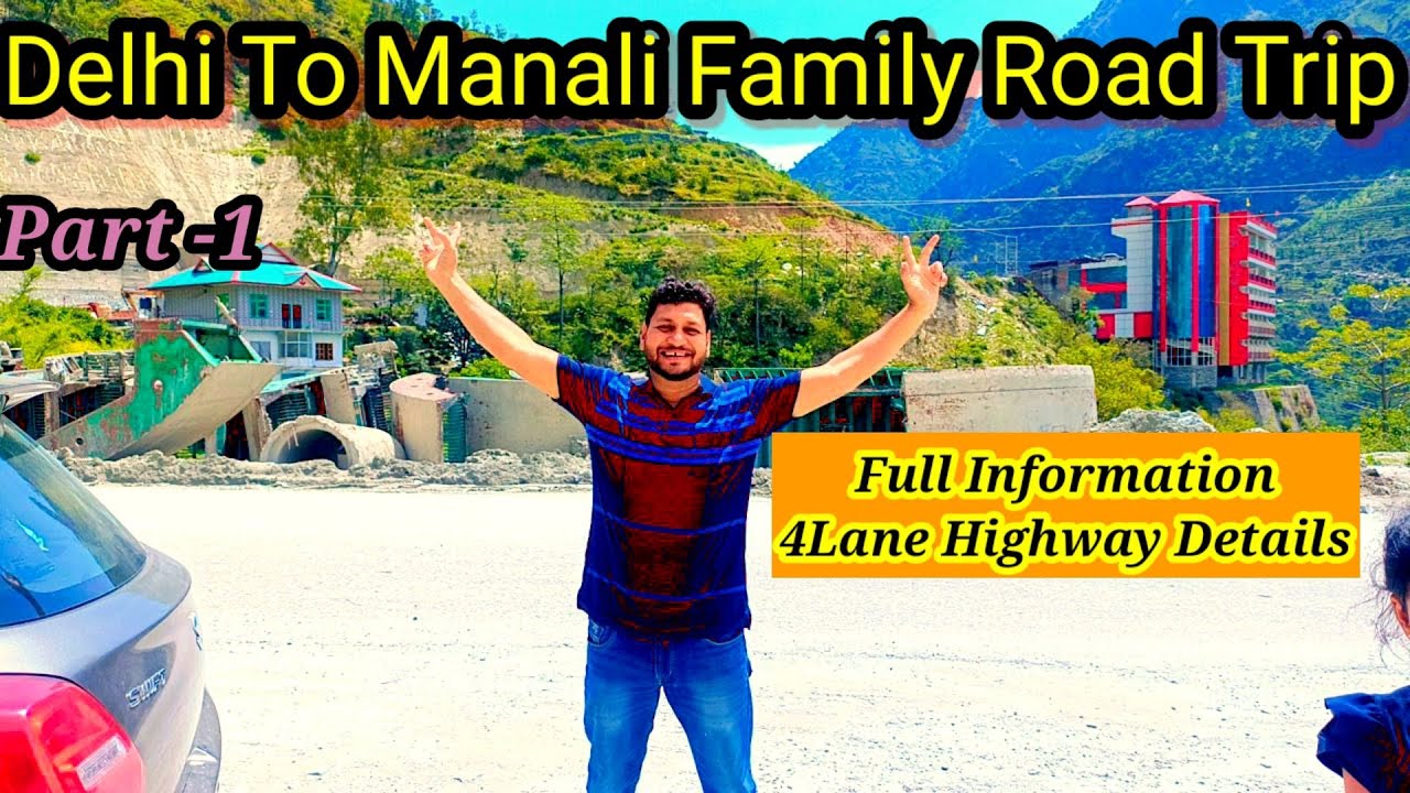 Delhi To Manali Road Trip|best route delhi to manali|best Hotels in ...