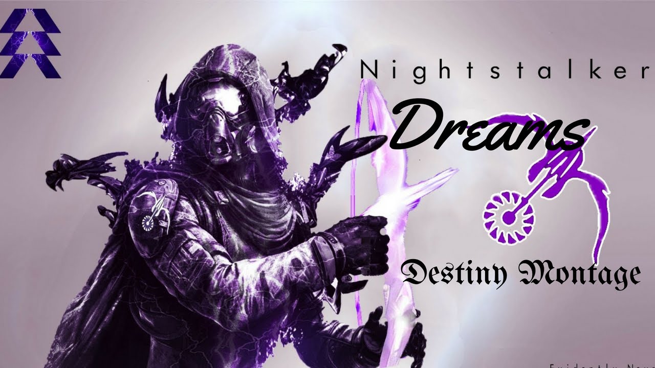 Destiny Montage: Dreams - YouTube