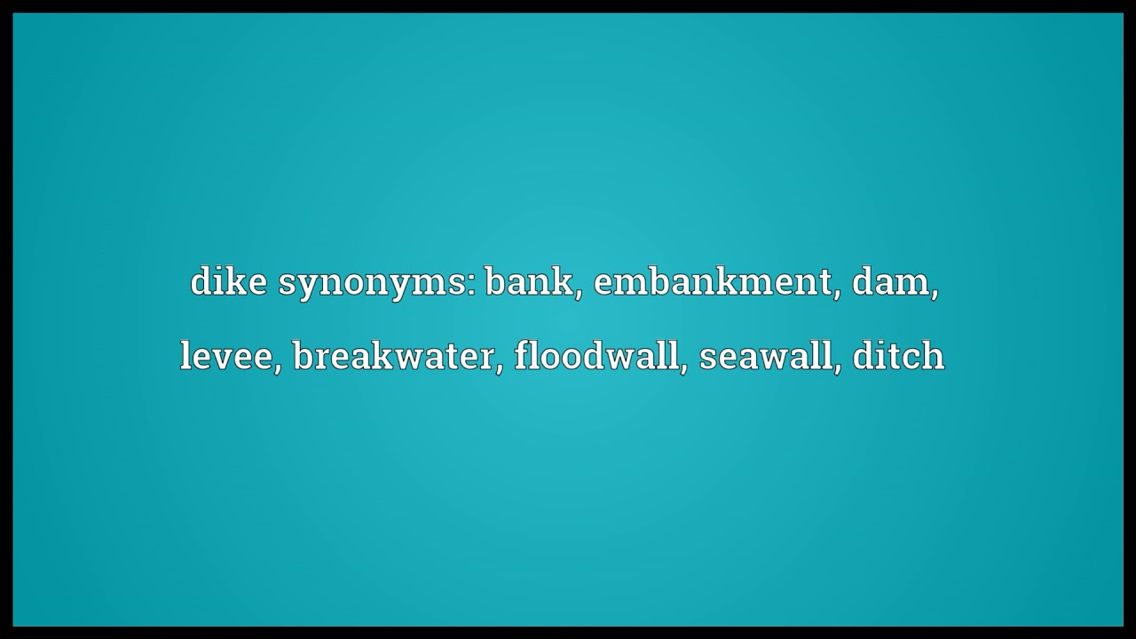 Dike Meaning 2 - YouTube