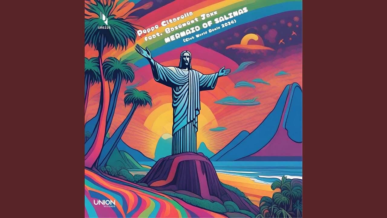 Mermaid of Salinas (feat. Basement Jaxx) (Club World Remix 2024) - YouTube