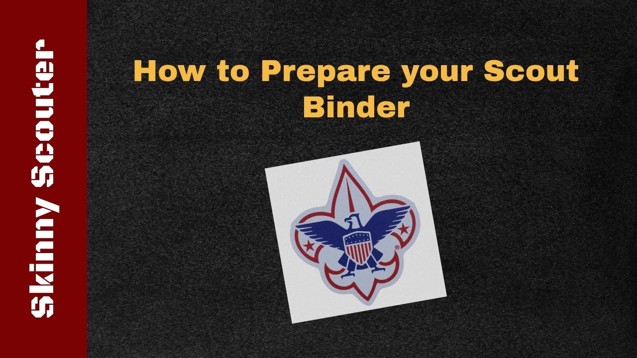 [BOY SCOUTS] How to Prepare your Scout Binder - YouTube