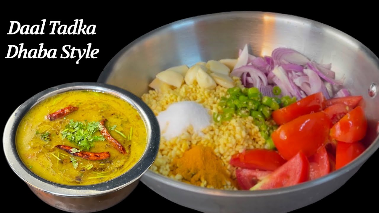 Dal Tadka Recipe - Simple & Delicious Dhaba Style Dal tadka Recipe ...