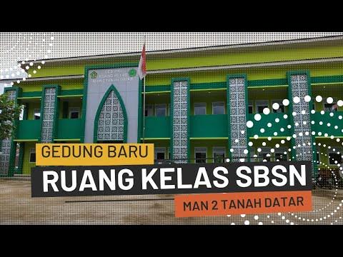 Gedung Baru Untuk Ruang Kelas SBSN MAN 2 Tanah Datar - YouTube