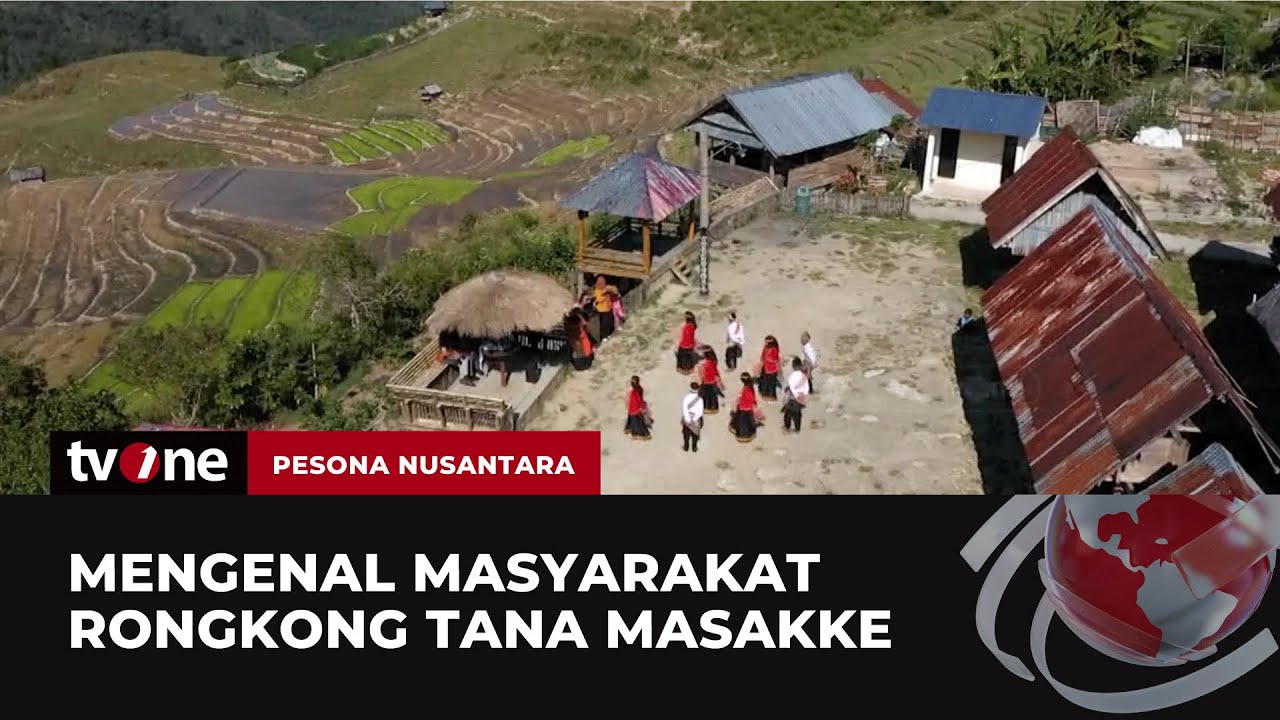 Rongkong Tanah Masakke Surga Kecil yang Tersembunyi | Pesona Nusantara ...