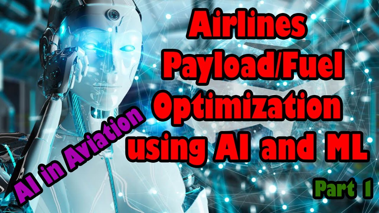 Airline Payload and Fuel Optimization Using ML in MATLAB - Part 1: Data ...