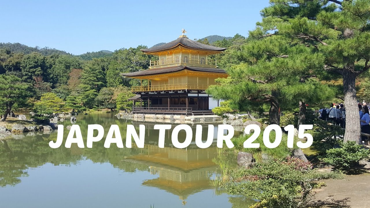Japan Tour 2015 Full Movie ( Tokyo, Osaka, Kyoto, Fuji, Aokigahara ...
