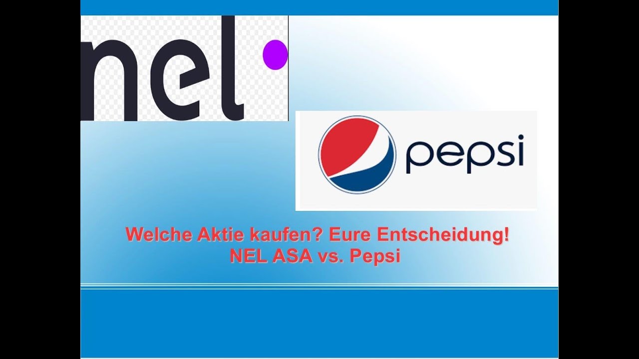NEL ASA oder Pepsi? Welche Aktie kommt ins Depot? Eure Wahl! - YouTube