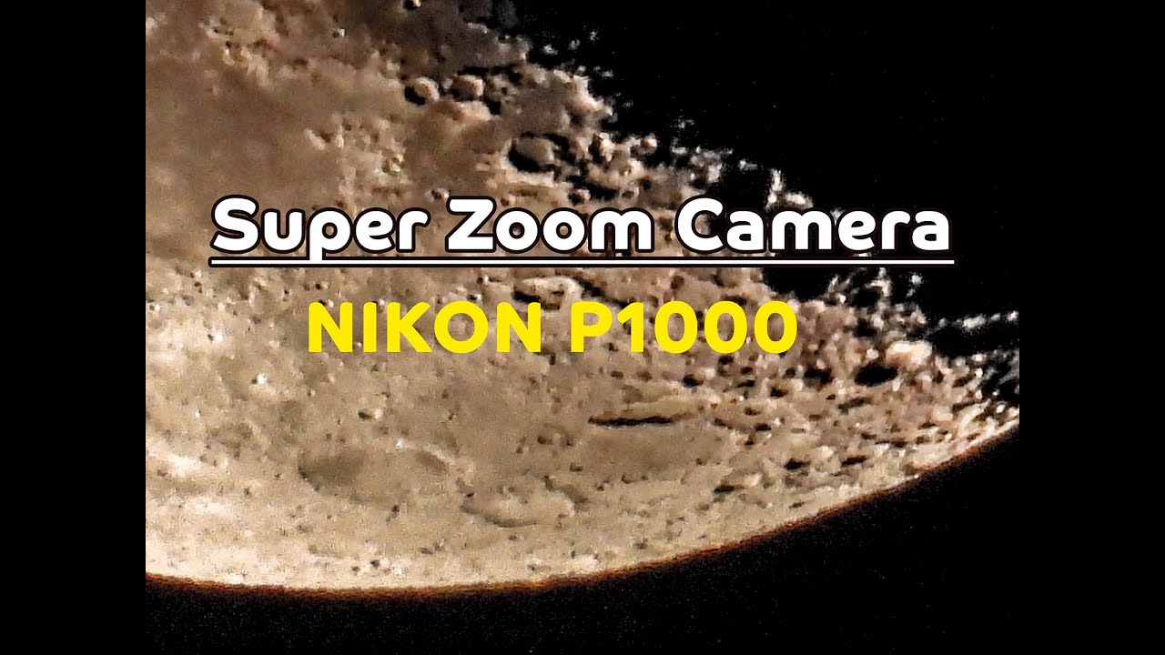 Best Super Zoom Camera Looking at the Moon - YouTube