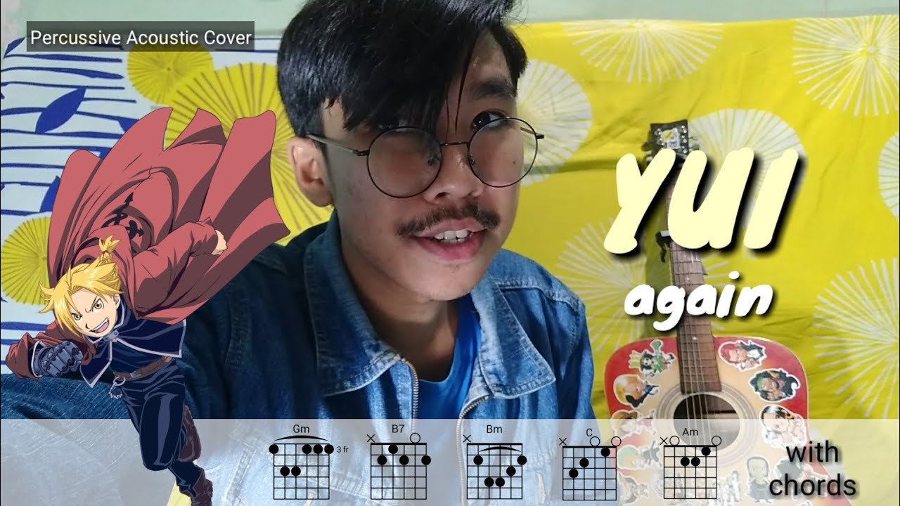 YUI - again (cover by Ekky) with chords | Fullmetal Alchemist ...