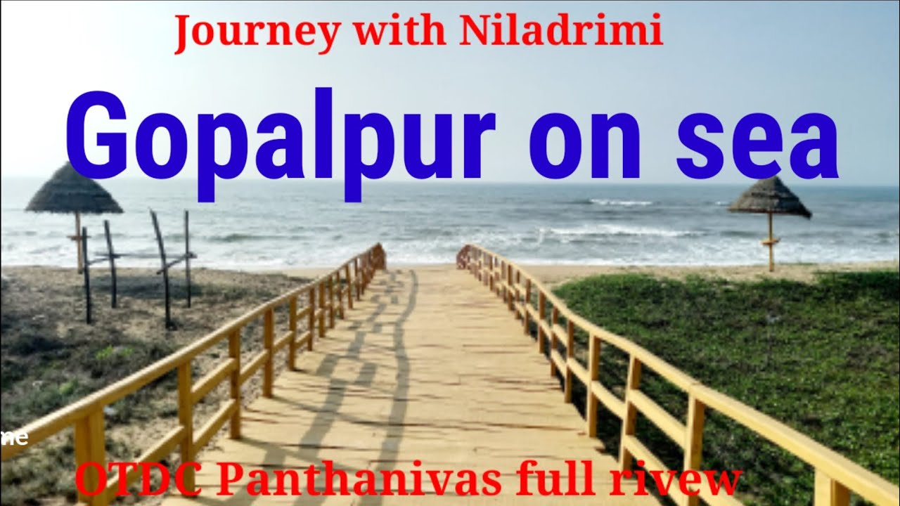 Gopalpur sea beach | OTDC panthanivas| Best weekend Hangout Places in ...