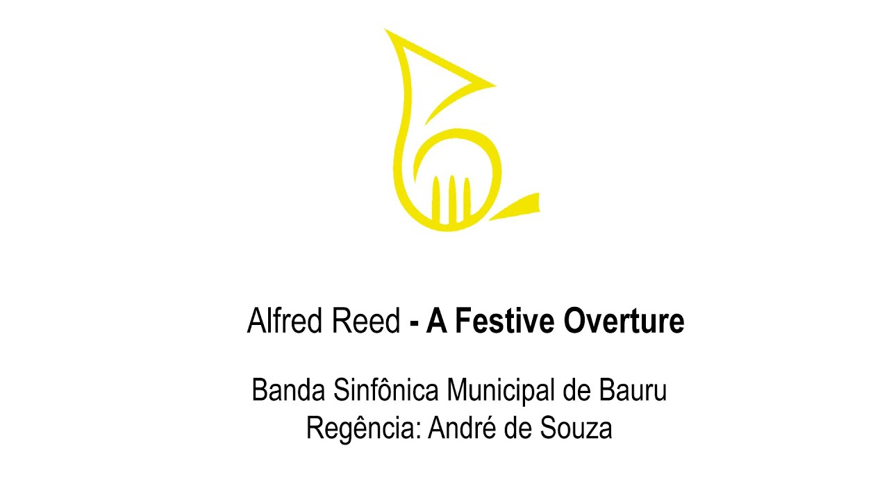 Alfred Reed - A Festive Overture - YouTube