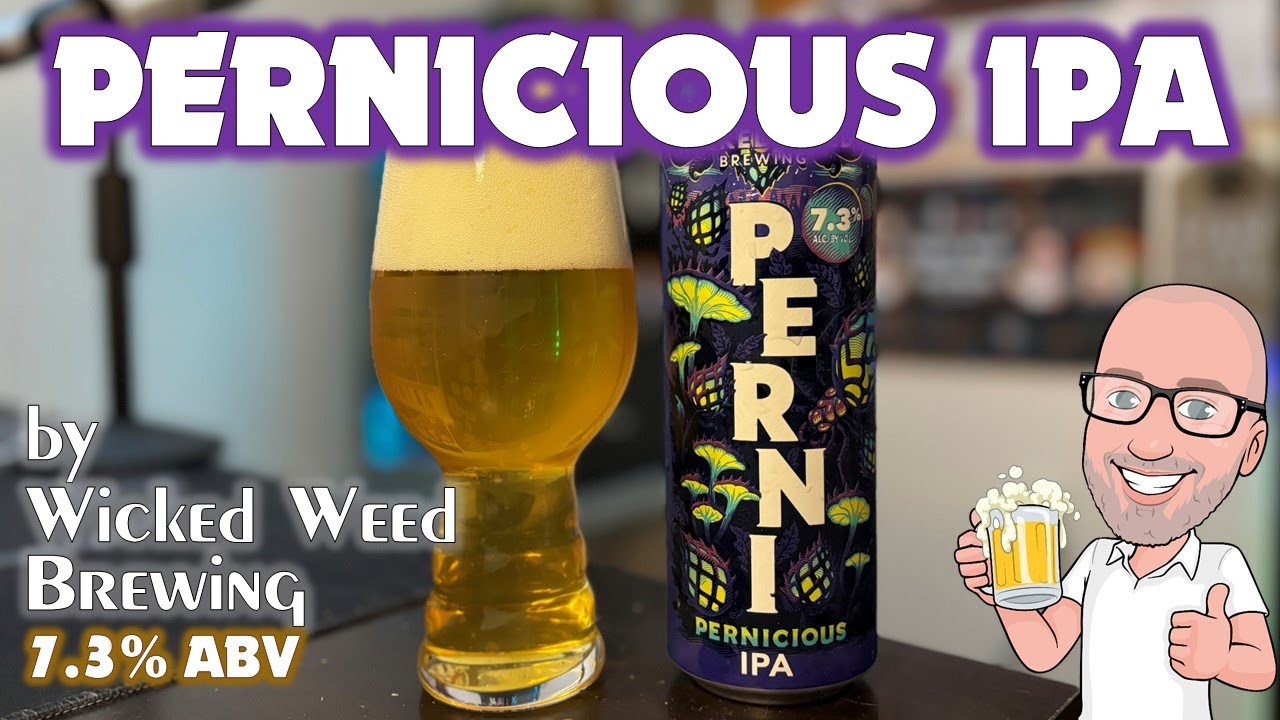 𝗣𝗲𝗿𝗻𝗶𝗰𝗶𝗼𝘂𝘀 𝗜𝗣𝗔 by 𝐖𝐢𝐜𝐤𝐞𝐝 𝐖𝐞𝐞𝐝 𝐁𝐫𝐞𝐰𝐢𝐧𝐠 (best supermarket IPA!?) - YouTube