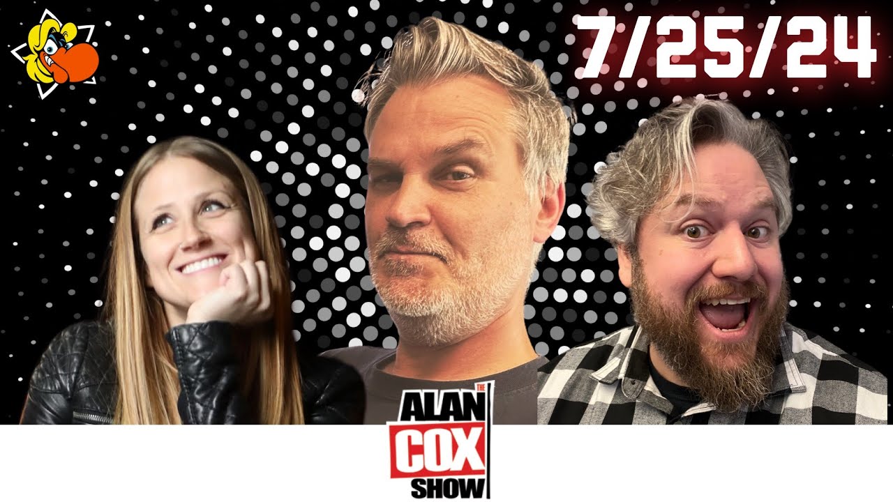 The Alan Cox Show: 7/25/24 - YouTube