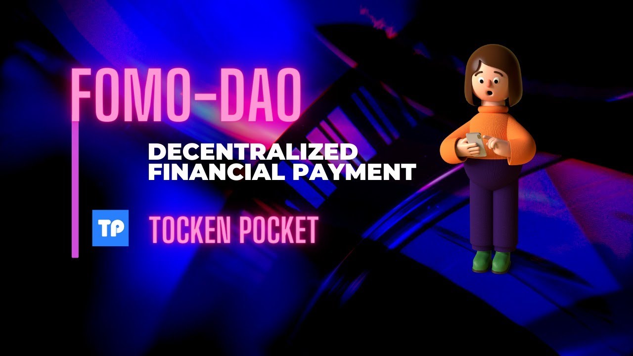 New token pocket fomo dao full review Make Blockchain Happen Everywhere ...
