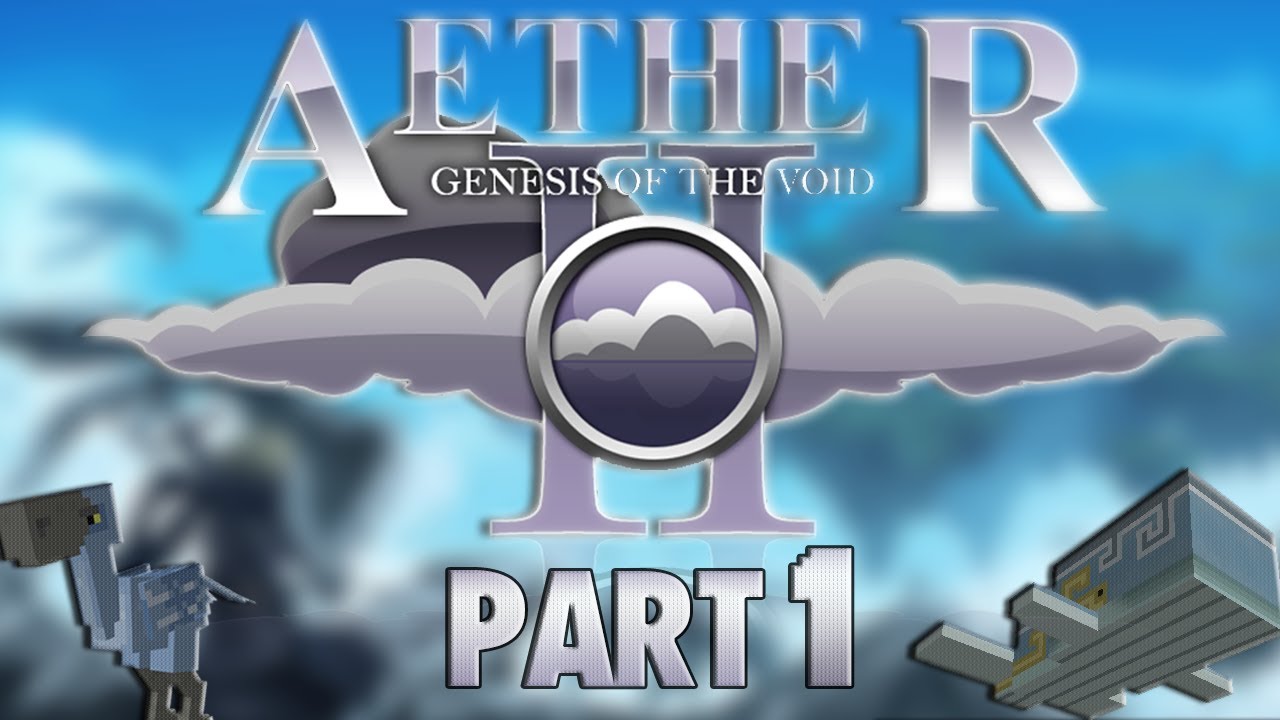 Aether II - Part 1 - YouTube