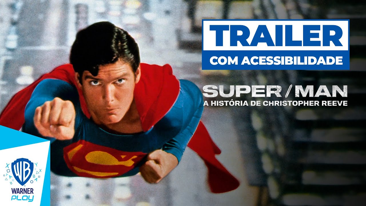 Superman: A História de Christopher Reeve l Trailer Oficial com ...