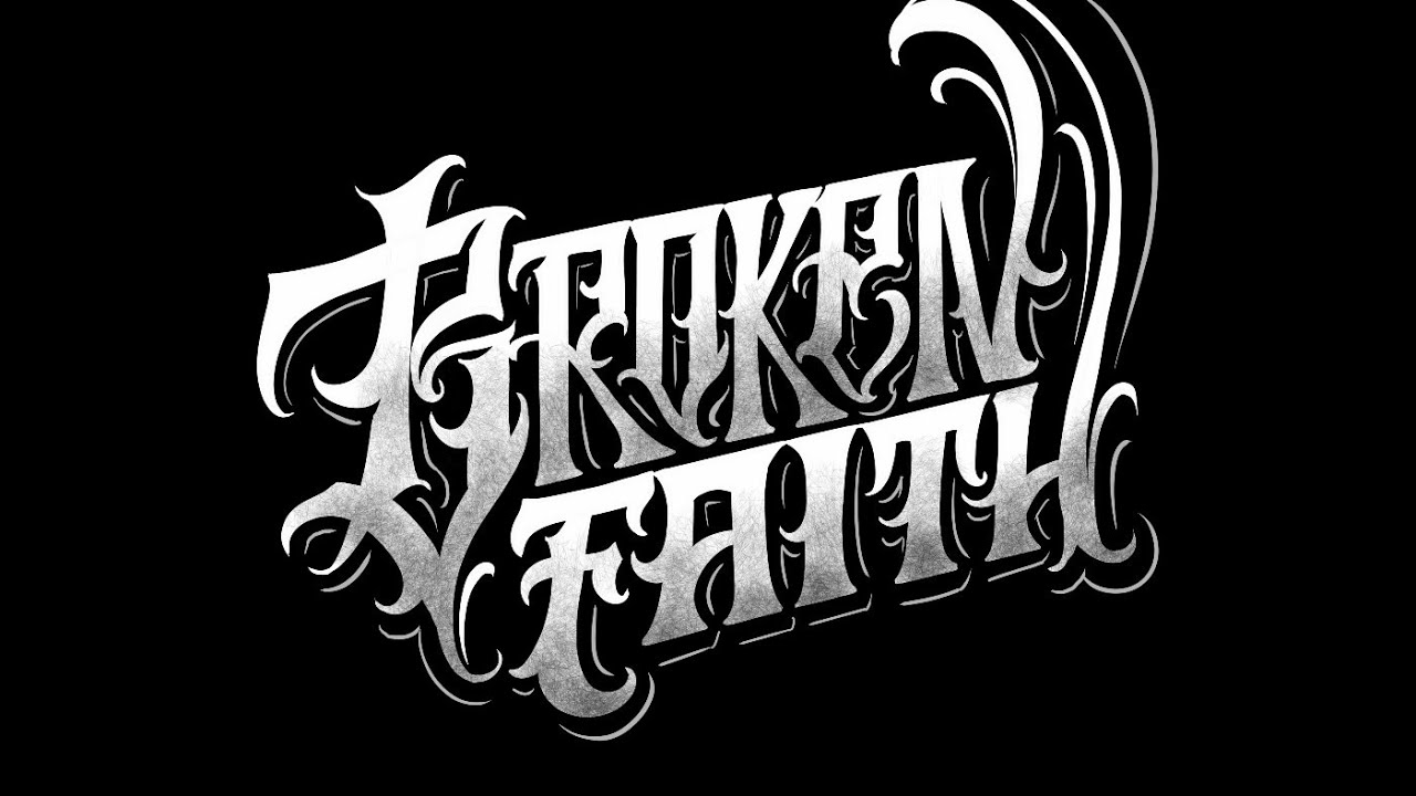 membuat lettering|Gambar atau Tulisan typography "BROKEN FAITH" di ...