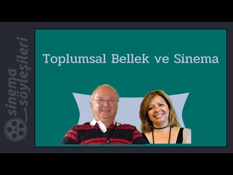SİNEMA SÖYLEŞİLERİ - 1 / Toplumsal Bellek ve Sinema