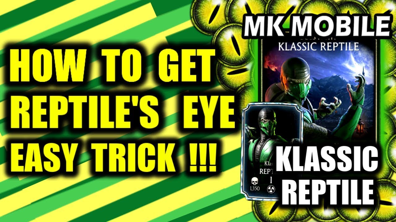 Mk Mobile How To Get Klassic Reptiles Eye Easy Trick Mk Mobile Klassic Reptile Event Youtube