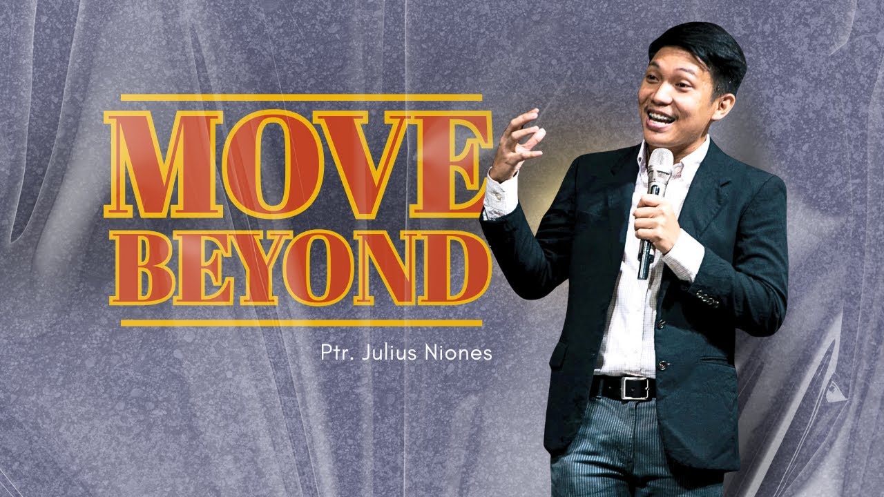 "MOVE BEYOND" | Sunday Cell Celebration | Ptr. Julius Semillano - YouTube
