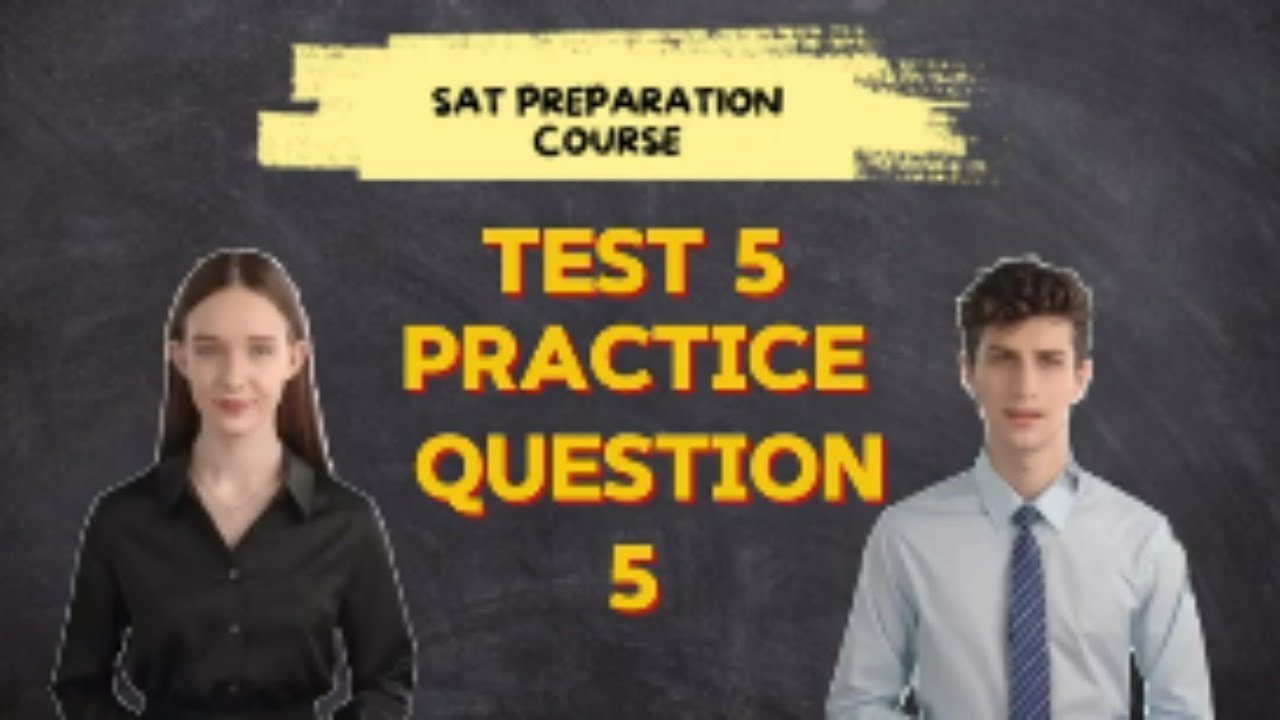 Digital SAT | Expert Strategy Practice Test Questions | Reading and ...