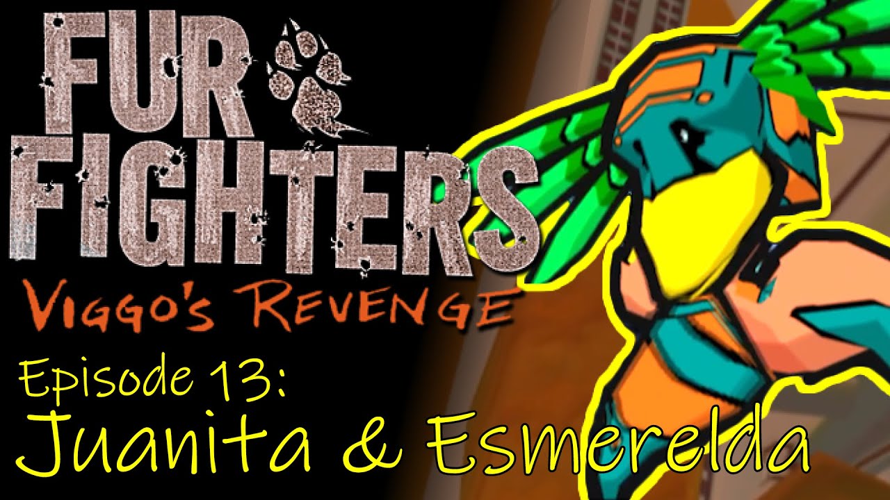 Fur Fighters: Viggo's Revenge Playthrough | Part 13: Saving Juanita and ...