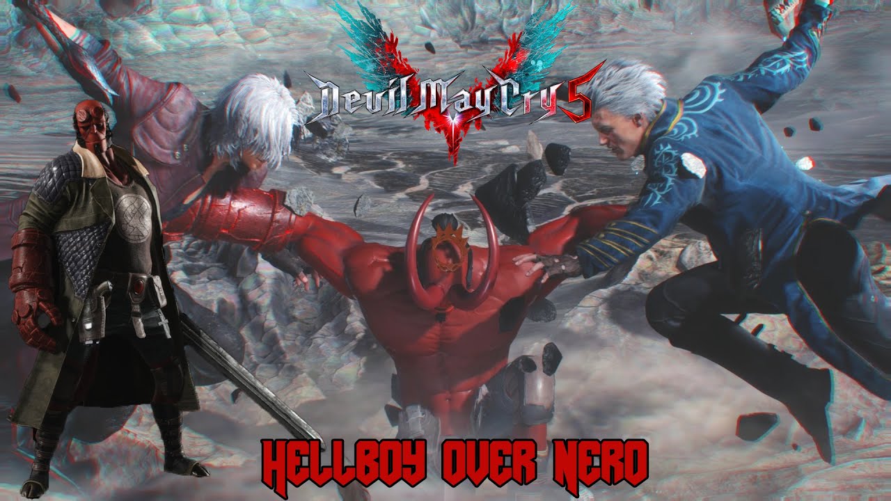 Hellboy over Nero - Devil May Cry 5 [MOD][1080P][60FPS] - YouTube