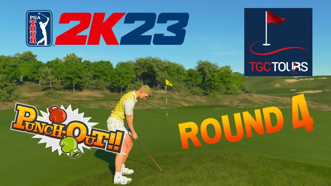 TGC Tours Offseason Event #2 - PGA 2K23 Punch-Out Challenge Round 4 on ...
