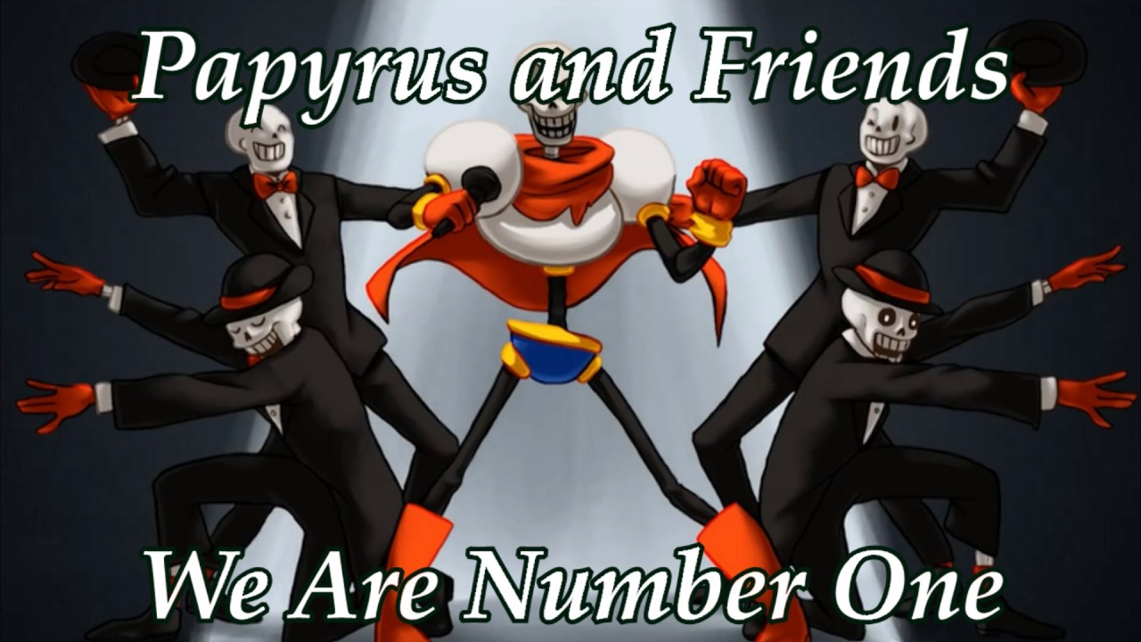 {SingSquad} Papyrus and Friends - We Are Number One [PARODY] {Underfell ...