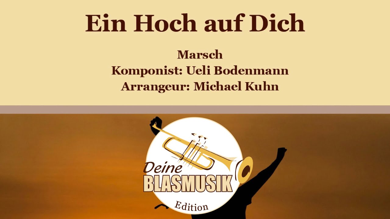 Ein Hoch auf Dich - YouTube