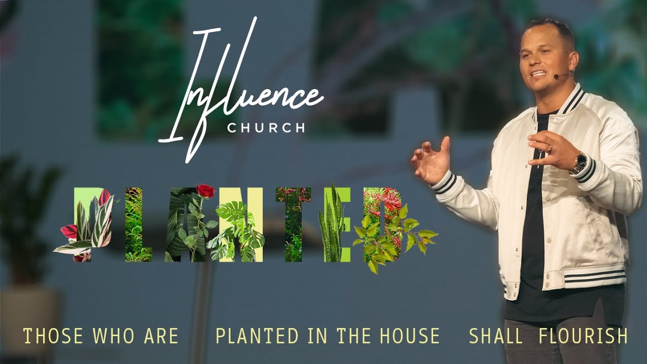 Planted pt.1 | Pastor Scott Gerken | Influence Church - YouTube