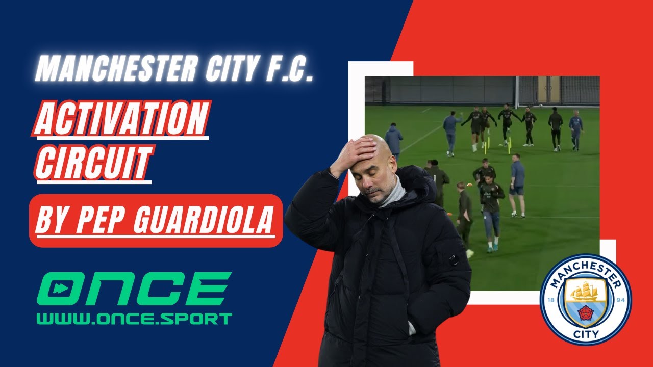 Manchester City F.C. - Activation Circuit by Pep Guardiola - YouTube
