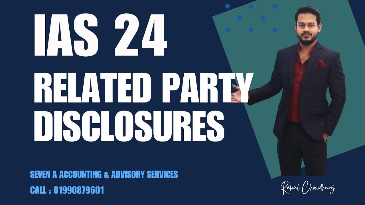 IAS 24 Related Party Disclosures - YouTube