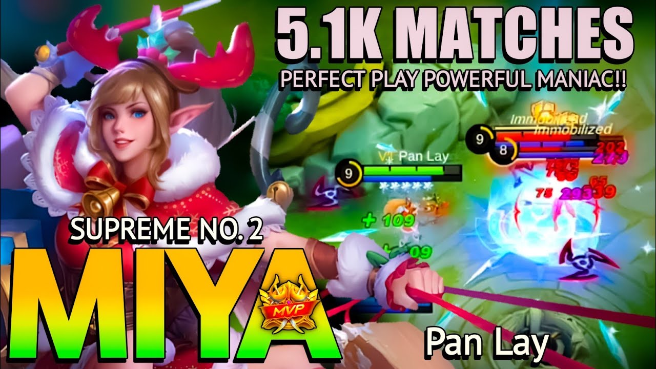 MANIAC!! Miya Supreme Perfect Play 5.1K Matches! Pan Lay Top Global ...